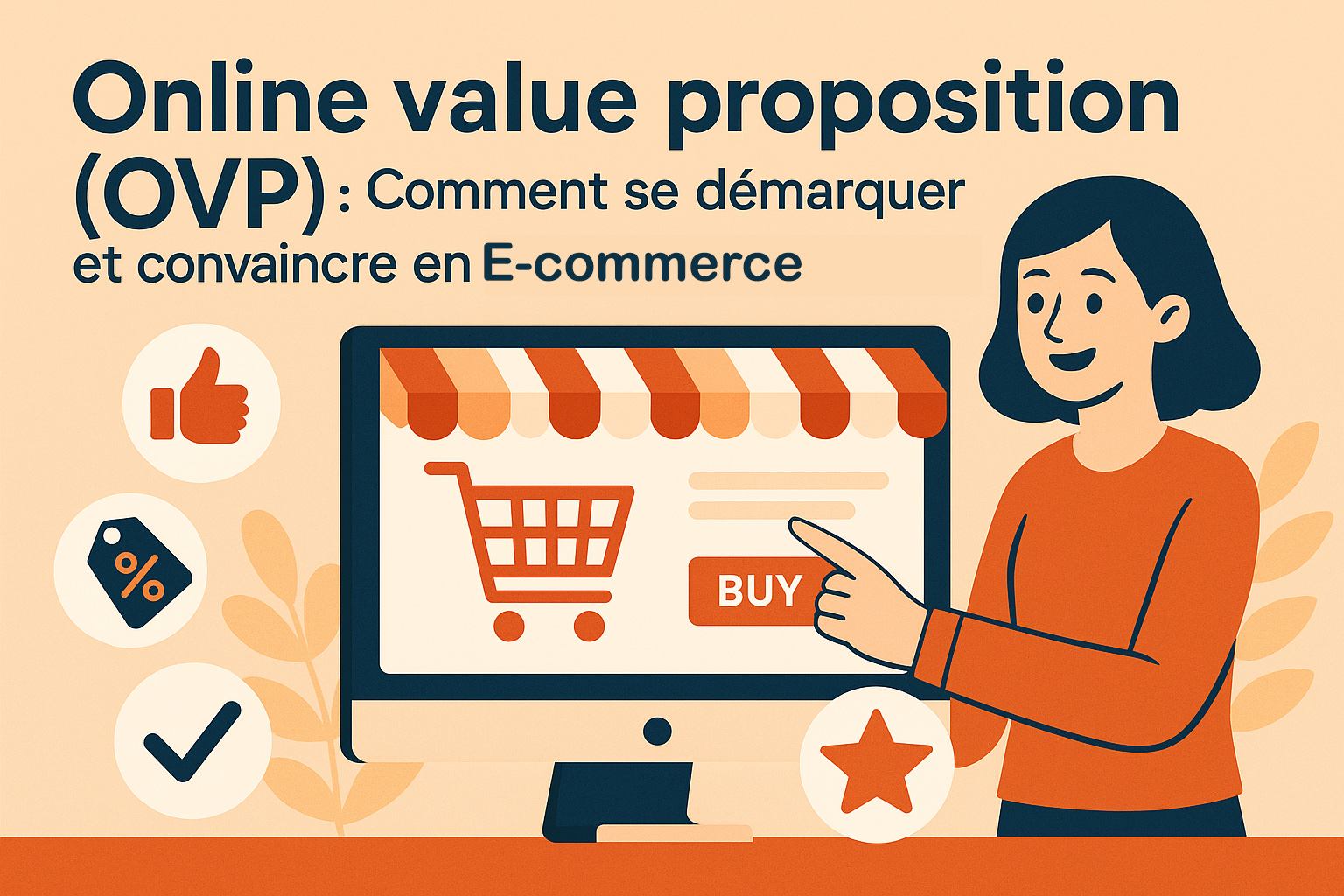 OVP → Définition de l'Online Value Proposition en E-commerce | Facem Web