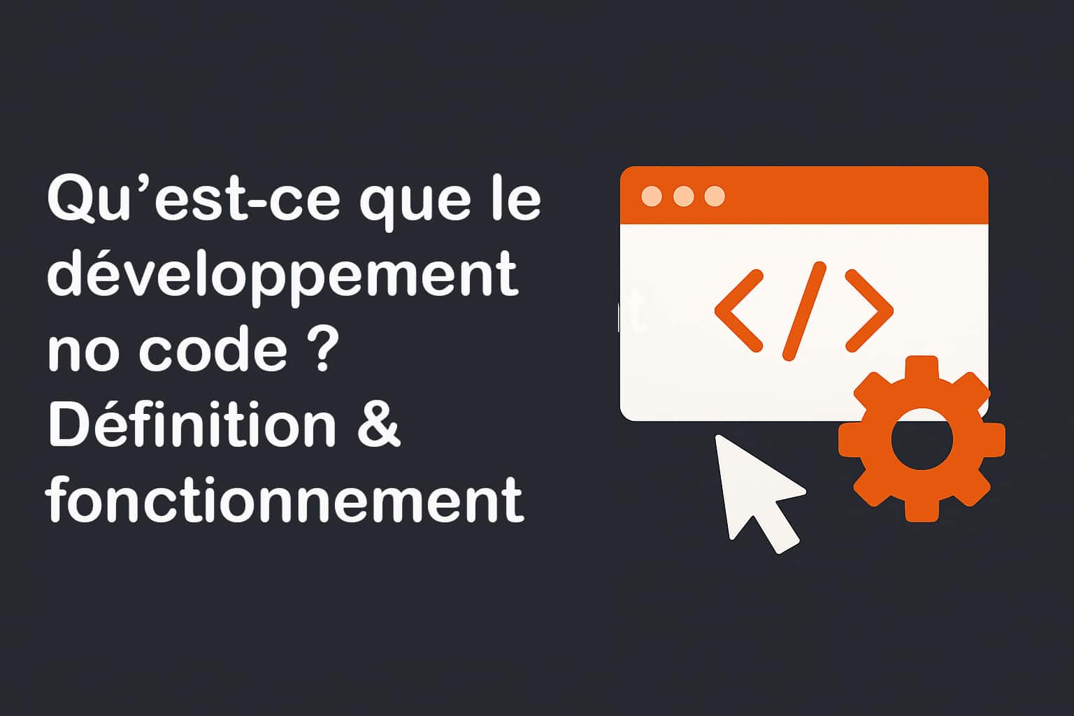 Développement no code → Définition & fonctionnement | Facem Web