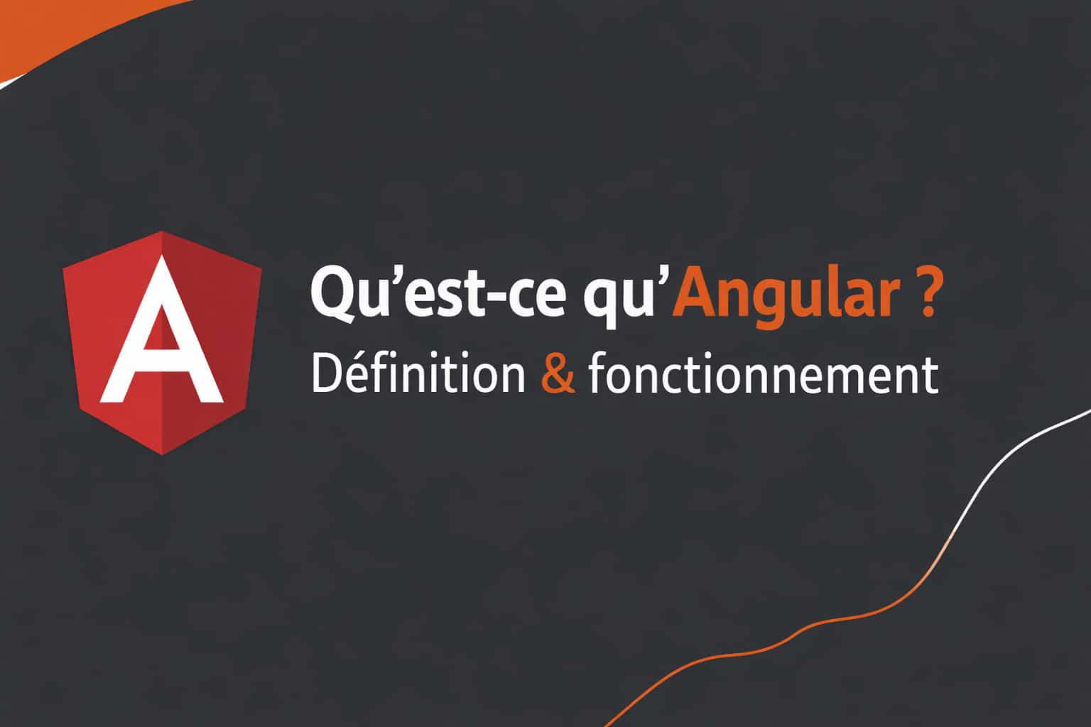 Angular → Définition & fonctionnement du framework | Facem Web